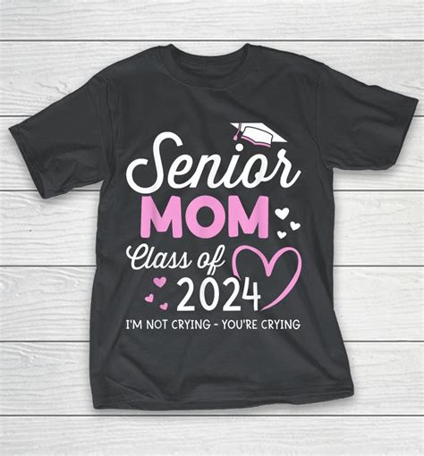 Proud Mom Of A 2024 Graduate Shirt Kaela Maridel