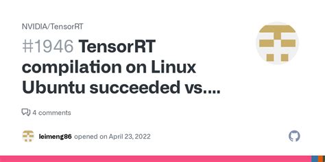 Tensorrt Compilation On Linux Ubuntu Succeeded Vs On Windows 10 Failed