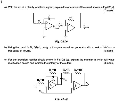 2 A With The Aid Of A Clearly Labelled Diagram Explain The Operation Of The Circuit Shown In