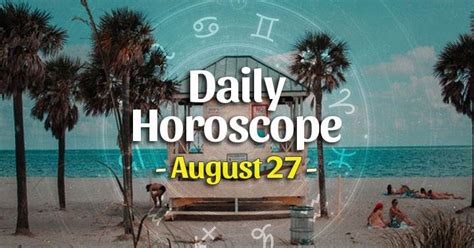 Daily Horoscope Thursday August 27 2020 Horoscopeoftoday