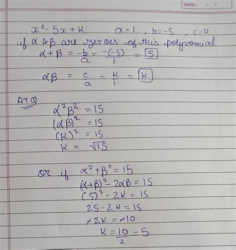 If Alpha And Beta Are Zeroes Of The Polynomial X2 5x K And Alpha Sq Beta Sq 15