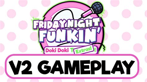Doki Doki Extras V2 Official Gameplay Showcase Youtube