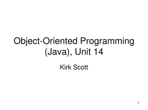 Ppt Object Oriented Programming Java Unit 14 Powerpoint