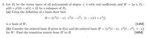 solved 3 let p4 be the vector space of all polynomials of