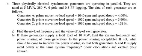 solved 4 three physically identical synchronous generators
