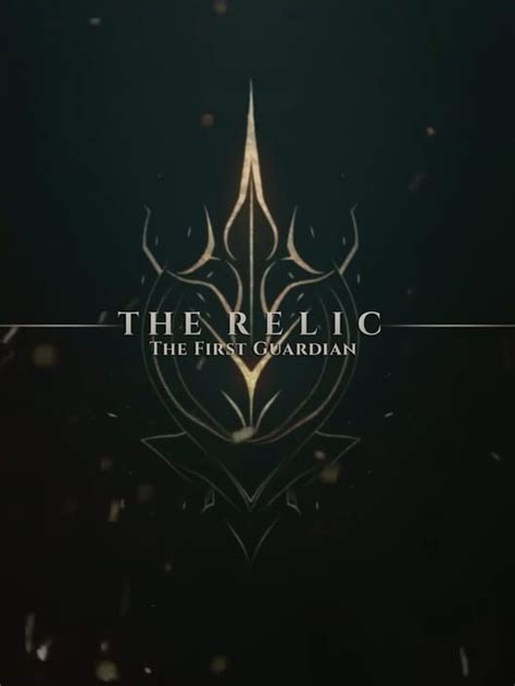 The Relic The First Guardian