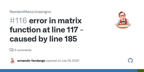 error in matrix function at line 117 caused by line 185 · issue 116