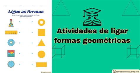 Atividades De Ligar Formas Geométricas Ponto Do Conhecimento
