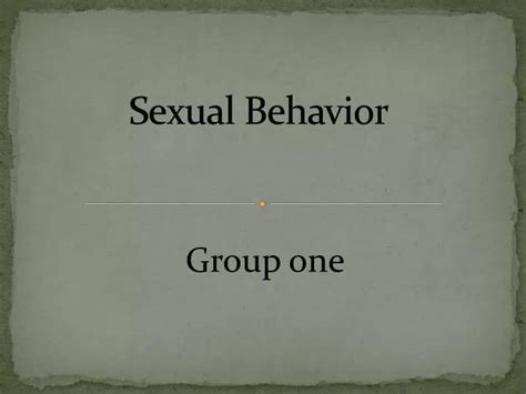 Ppt Sexual Behavior Powerpoint Presentation Free Download Id2289441