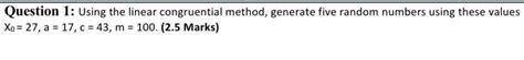 solved question 1 using the linear congruential method