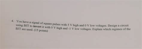 Solved 4 You Have A Signal Of Square Pulses With 5 V High