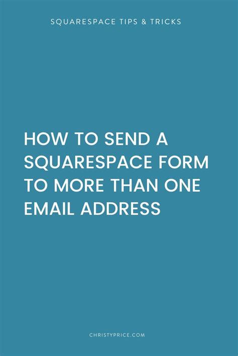 How To Send A Squarespace Form To Multiple Email Addresses