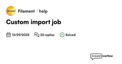 custom import job filament