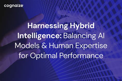 Optimizing Ai With Human Insight Achieving Balance For Better Results