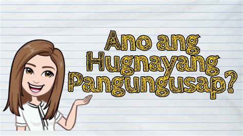 10 Halimbawa Ng Hugnayan Na Pangungusap