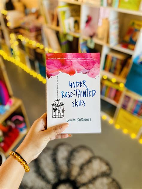 Under Rose Tainted Skies By By Louise Gornall Scribbles And Quills