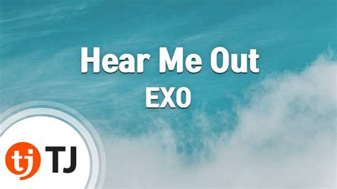 Tj Hear Me Out Exo Tj Karaoke Youtube