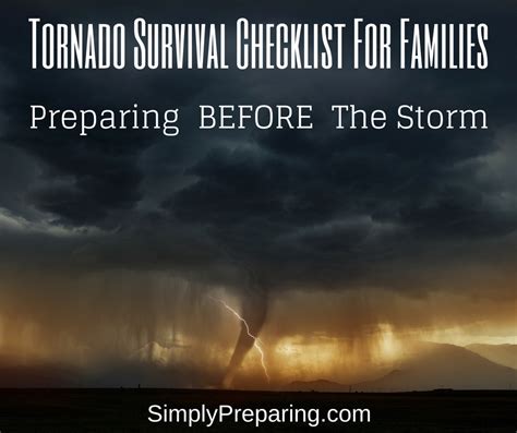 Tornado Survival Checklist For Families Simply Preparing Tornado