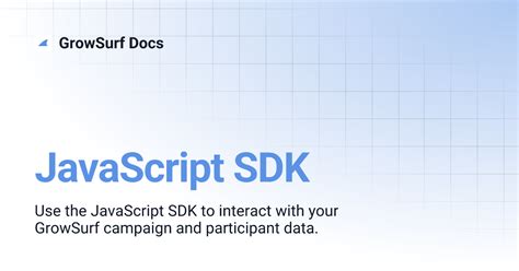 javascript sdk growsurf docs