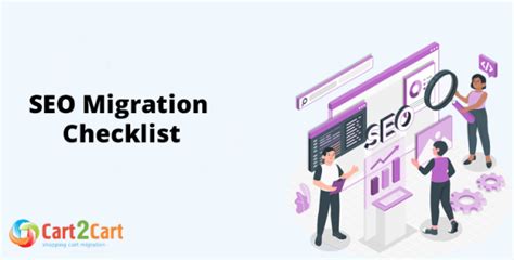 Seo Migration Checklist Tried And True Tips For Minimal Impact Cart2cart™