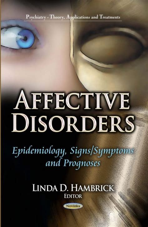 Affective Disorders Epidemiology Signssymptoms And Prognoses Nova