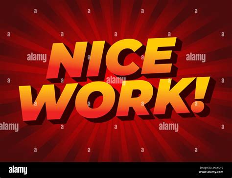Nice Work Text Effect Design In 3d Style With Eye Catching Colors