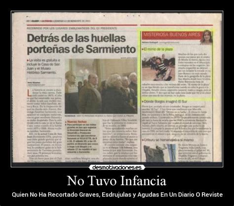 No Tuvo Infancia Desmotivaciones