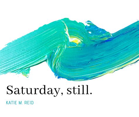 Saturday Still Song Quarantine Songwriting Katie M Reid