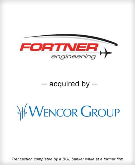 Fortner Engineering Acquired By Wencor Group Bgl