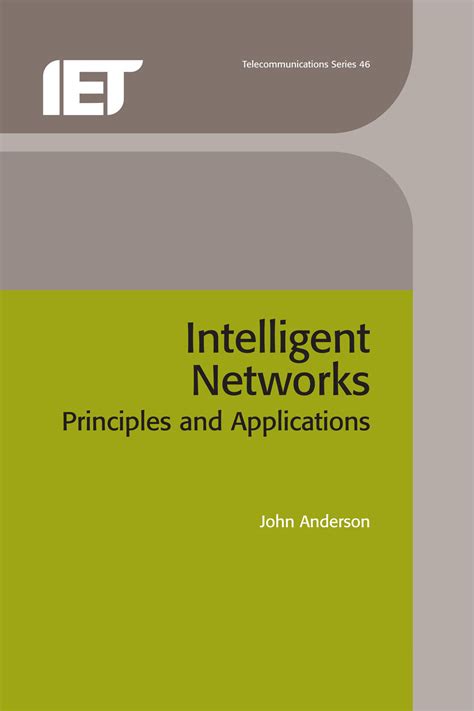 Intelligent Networks Principles And Applications Iet Digital Library