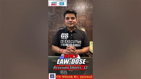 Law Dose Revision Shorts 13 By Cs Nitesh Kr Jaiswal Sir Cs
