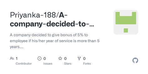 Github Priyanka 188a Company Decided To Give Bonus Of 5 To Employee