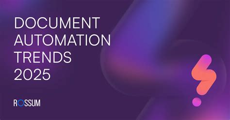 Rossums Document Automation Trends 2025 Report