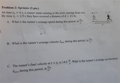 Solved Problem 2 Sprinter 5 Pts At Time T0 0 S A Chegg