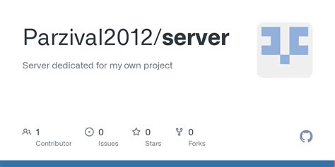 GitHub Parzival2012 Server Server Dedicated For My Own Project