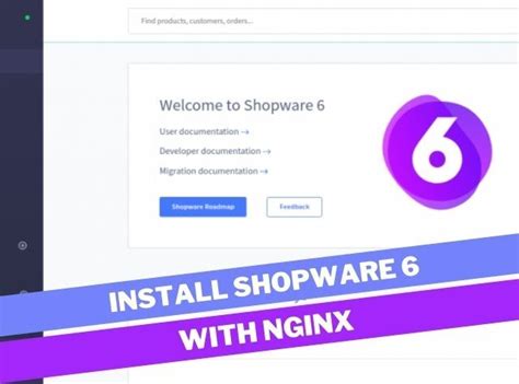 Step By Step Guide To Installing Shopware With NGINX