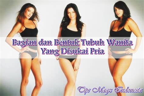 7 Bagian Tubuh Wanita Yang Disukai Pria: Kamu Harus Tahu!
