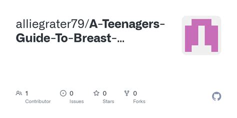 Github Alliegrater79a Teenagers Guide To Breast Development And