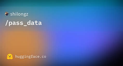Shilongzpassdata · Hugging Face