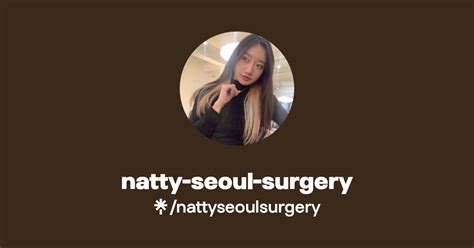Natty Seoul Surgery Instagram Facebook Linktree