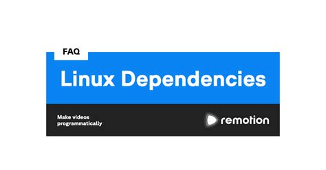 Linux Dependencies Remotion Make Videos Programmatically