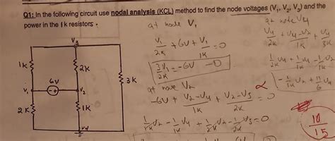 Solved Q1 In The Following Circuit Use Nodal Analysis Kcl