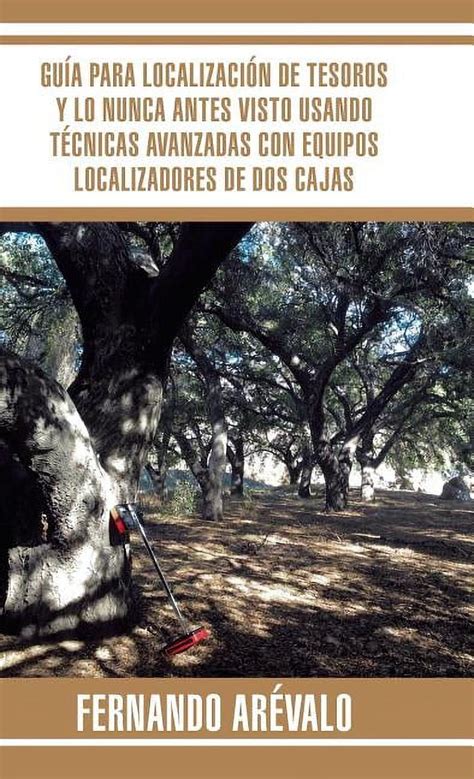 Gu A Para Localizaci N De Tesoros Y Lo Nunca Antes Visto Usando T