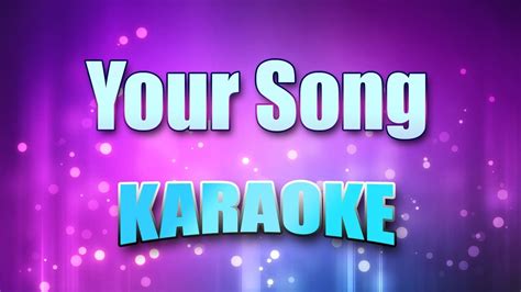 John Elton Your Song Karaoke Lyrics YouTube