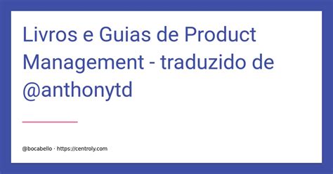 Livros E Guias De Product Management Traduzido De Anthonytd