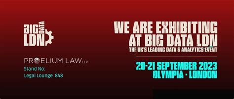 Big Data Ldn 2023 Data Analytics And Ai Event Proelium Law Llp
