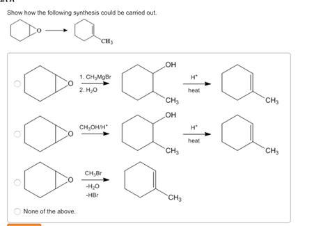 Solved Show How The Following Synthesis Could Be Carried