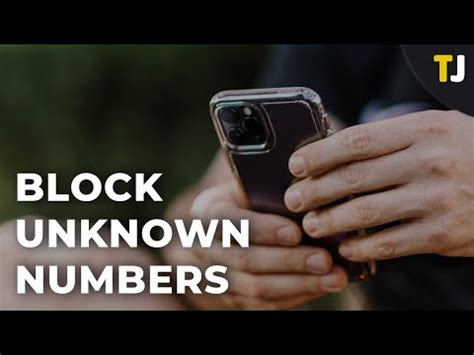 How To Block Unknown Numbers On Iphone Tech Junkie