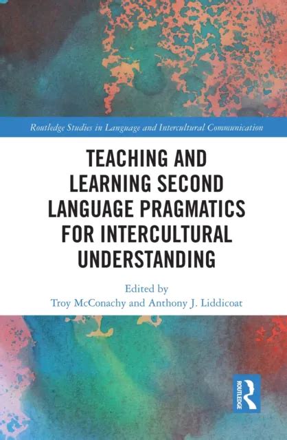 Teaching Et Learning Seconde Language Pragmatics Pour Intercultural