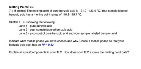 Solved Melting Pointitlc 7 15 Points The Melting Point Of Pure Benzoic Acid Is 1210 123